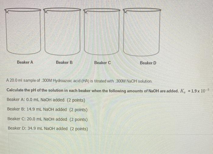 Solved Beaker A Beaker B Beaker C Beaker D A 20.0 ml sample | Chegg.com