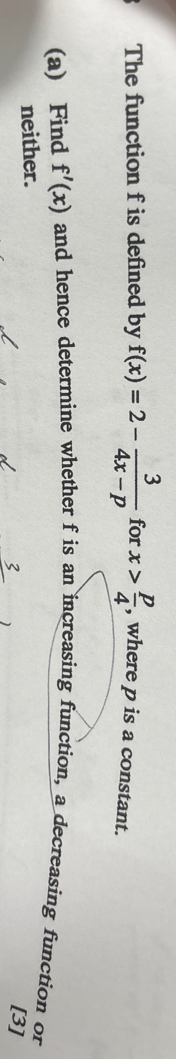 Solved The function f ﻿is defined by f(x)=2-34x-p ﻿for x>p4, | Chegg.com