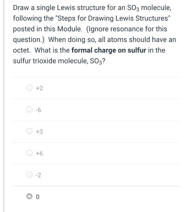 Solved Draw a single Lewis structure for an SO3 molecule, | Chegg.com
