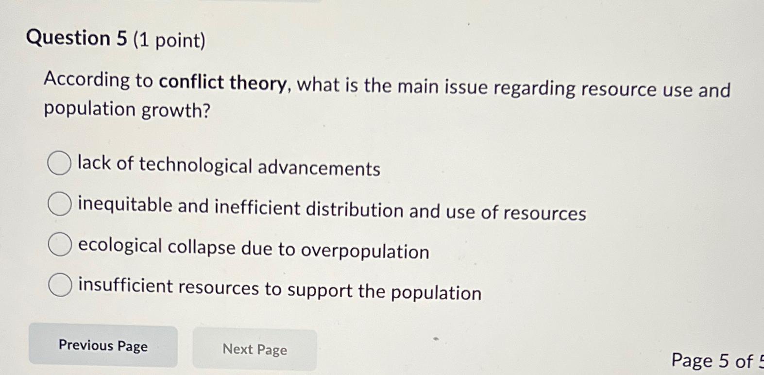 Solved Question 5 (1 ﻿point)According to conflict theory, | Chegg.com