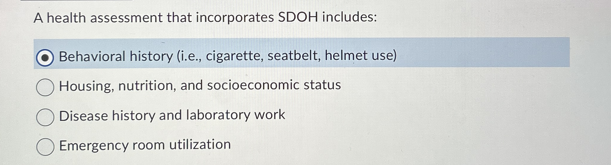Solved A health assessment that incorporates SDOH | Chegg.com