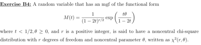 Solved Exercise B4: A random variable that has an mgf of the | Chegg.com