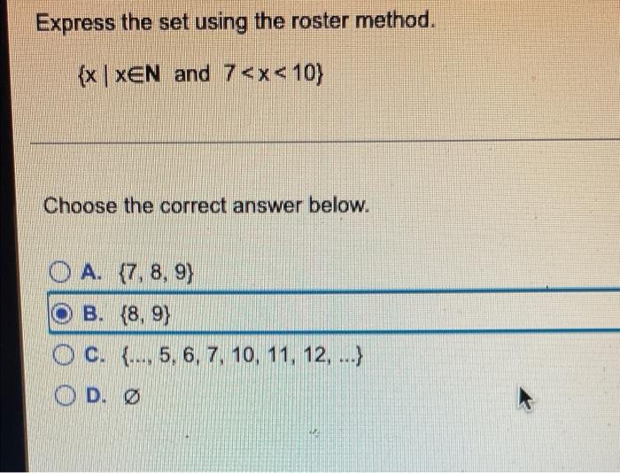 Solved Express the set using the roster method. {x | XEN and | Chegg.com