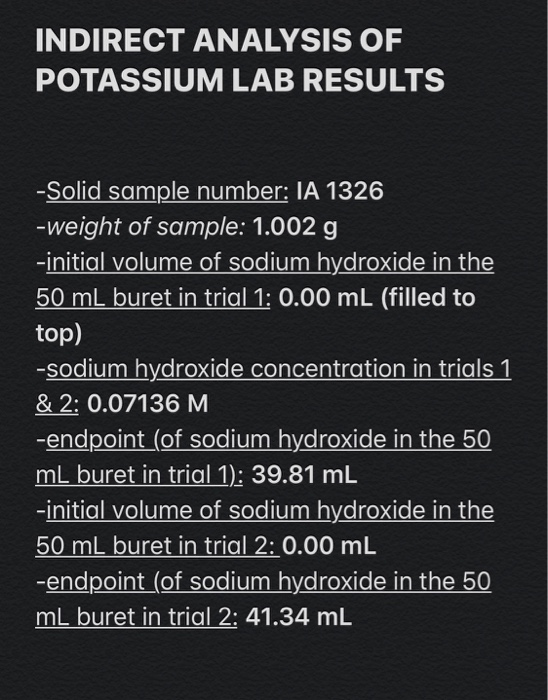 Solved Indirect Analysis of Potassium Report Sheet Name and | Chegg.com