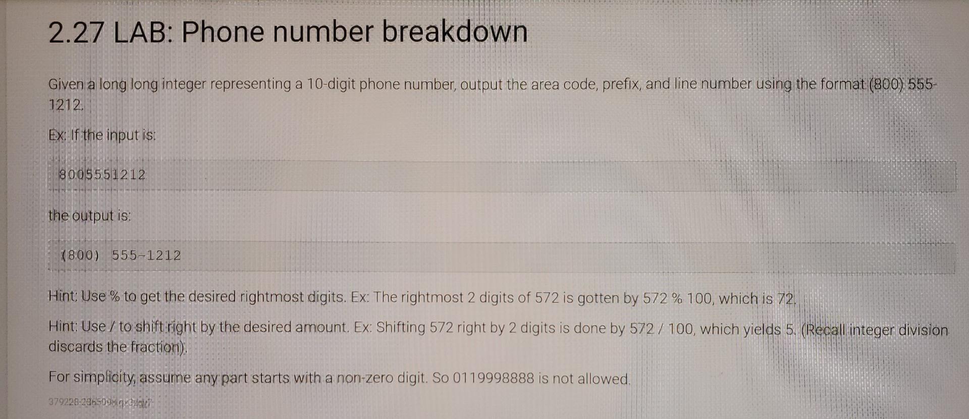 Solved 2.27 LAB: Phone number breakdown Given a long long | Chegg.com