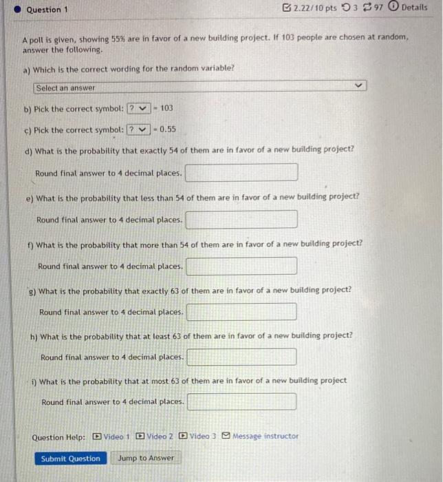 Solved A poll is given, showing 55% are in favor of a new | Chegg.com