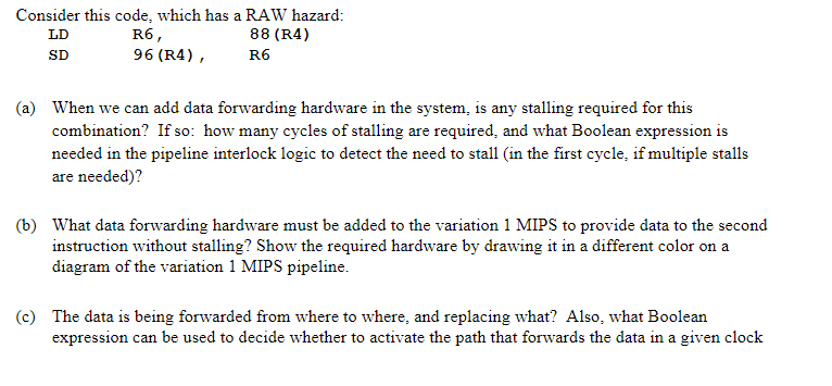 Solved Consider this code, which has a RAW hazard:(a) ﻿When | Chegg.com