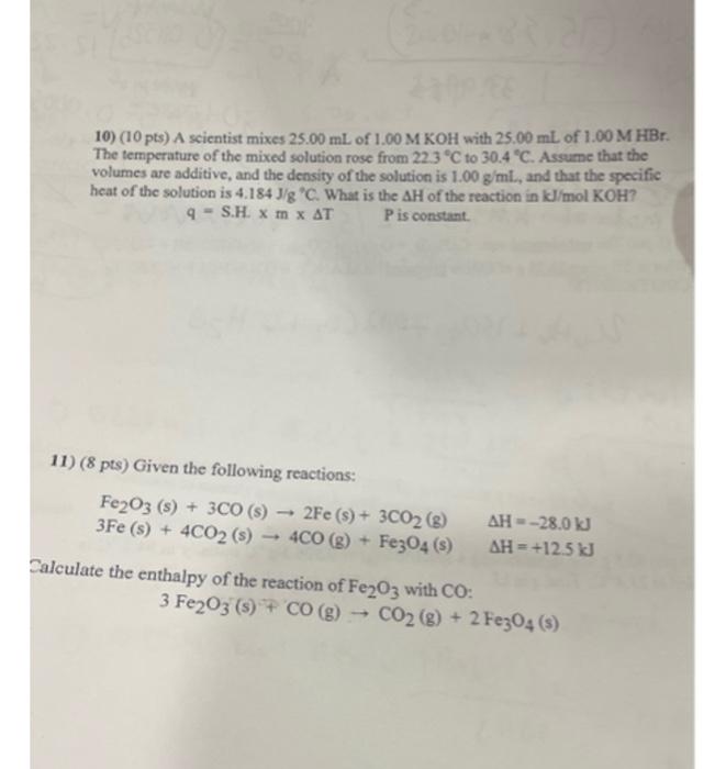 Solved 10) (10 pts) A scientist mixes 25.00 mL of 1.00MKOH | Chegg.com