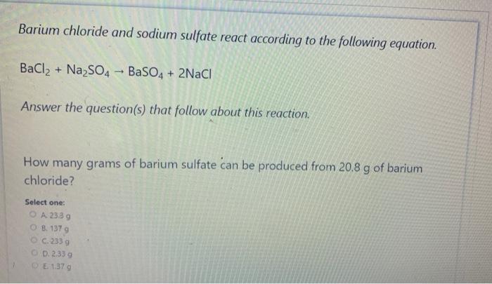 Solved Barium chloride and sodium sulfate react according to | Chegg.com