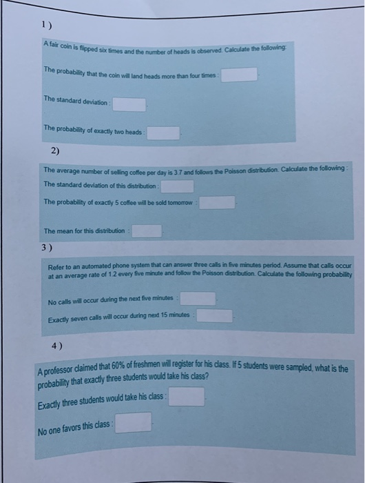 Solved A fair coin is flipped six times and the times and | Chegg.com