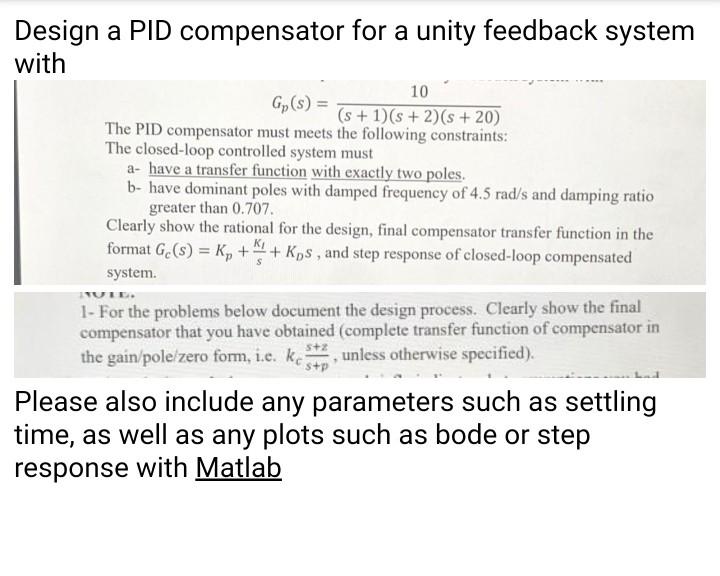 Solved Design a PID compensator for a unity feedback system | Chegg.com
