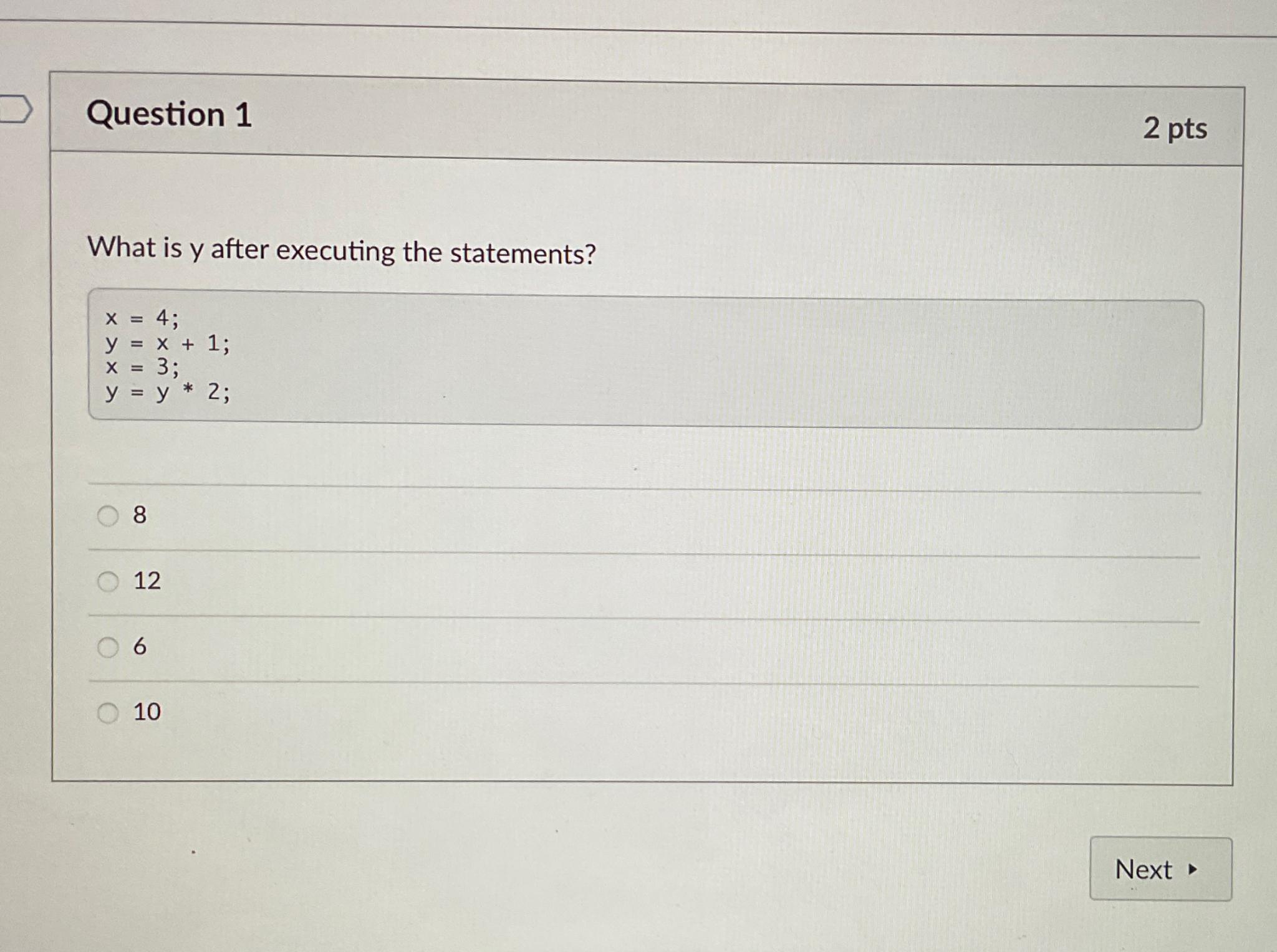 Solved Question 12 ﻿ptsWhat is y after executing the | Chegg.com