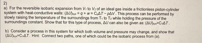 Solved a) For the reversible isobaric expansion from V1 to | Chegg.com