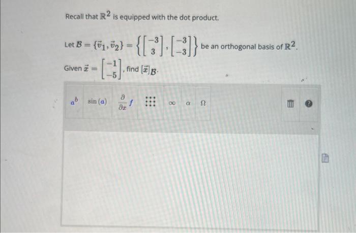 Solved Recall that R2 is equipped with the dot product. Let | Chegg.com