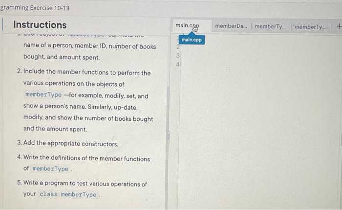 Solved Programming Exercise 10-13 Instructions main.cpp | Chegg.com