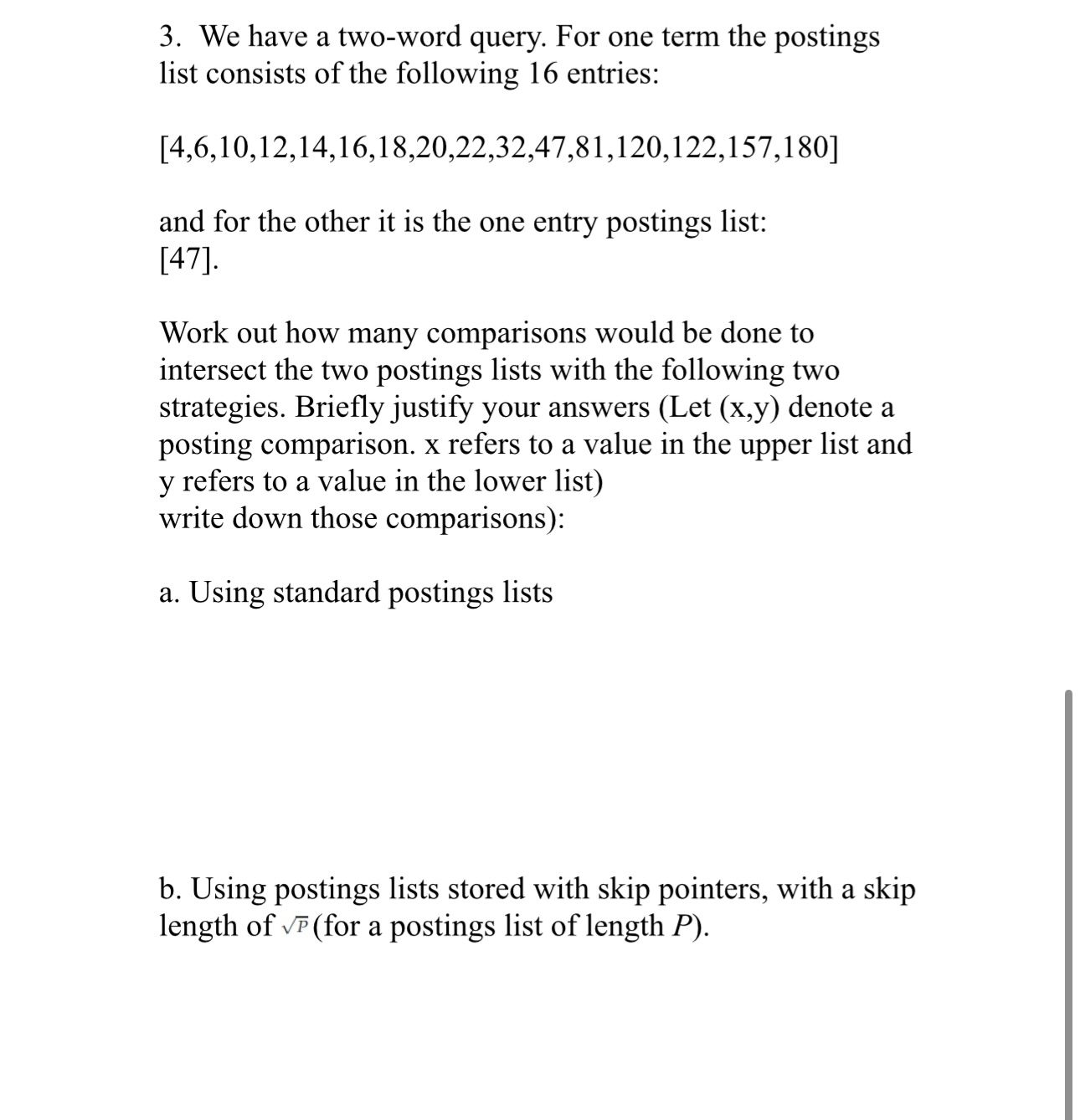 Solved We have a two-word query. For one term the | Chegg.com