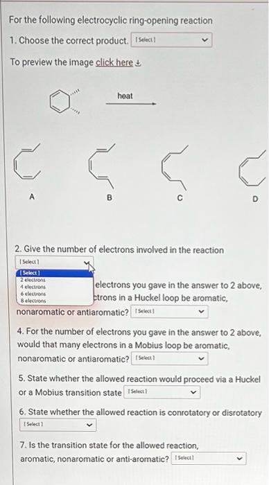 Solved For the following electrocyclic ring-opening reaction | Chegg.com