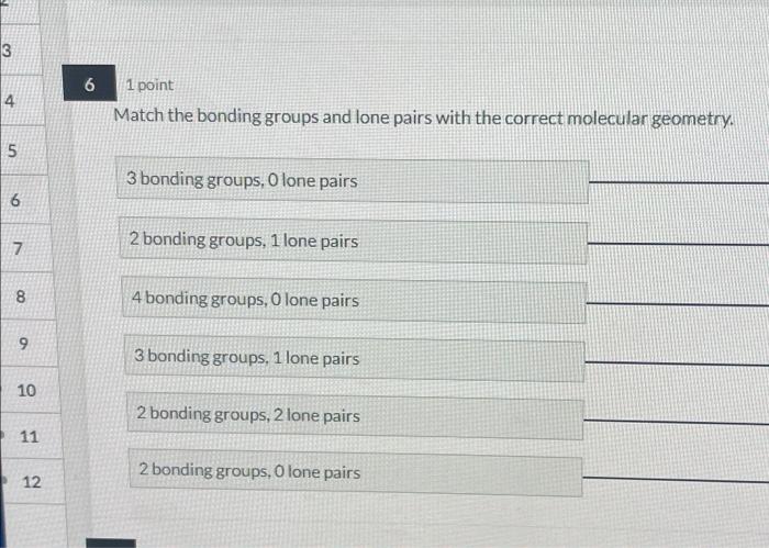 61 point Match the bonding groups and lone pairs with | Chegg.com