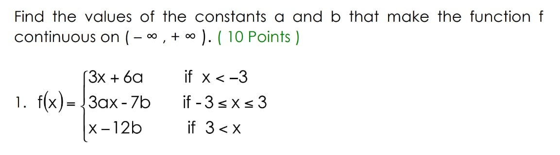 Solved Find the values of the constants a and b ﻿that make | Chegg.com