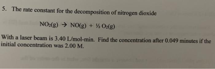 Solved 10. The decomposition of N2O5 follows the rate | Chegg.com