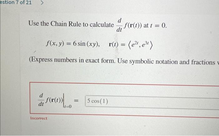 Solved Use the Chain Rule to calculate dtdf(r(t)) at t=0. | Chegg.com