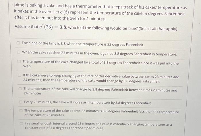 Solved Jaime is baking a cake and has a thermometer that | Chegg.com