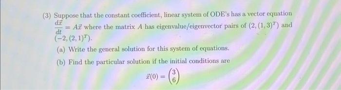 (3) Suppose that the constant coefficient, linear | Chegg.com