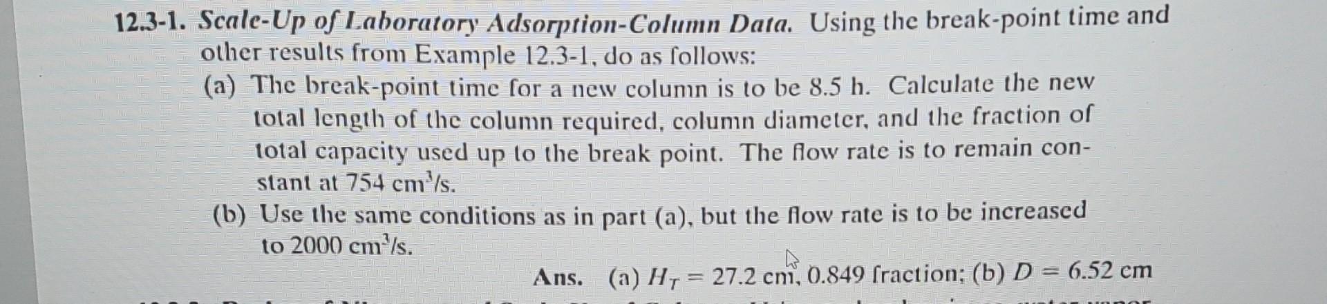 Solved 12.3-1. Scale-Up of Laboratory Adsorption-Column | Chegg.com