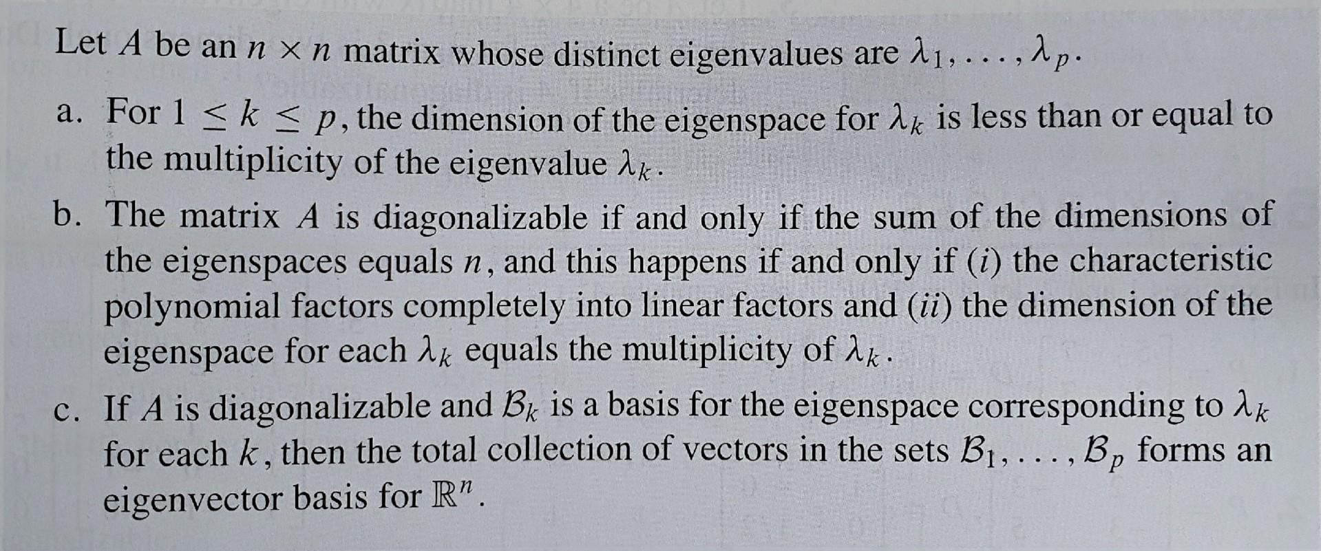Solved Let A be an n×n matrix whose distinct eigenvalues are | Chegg.com