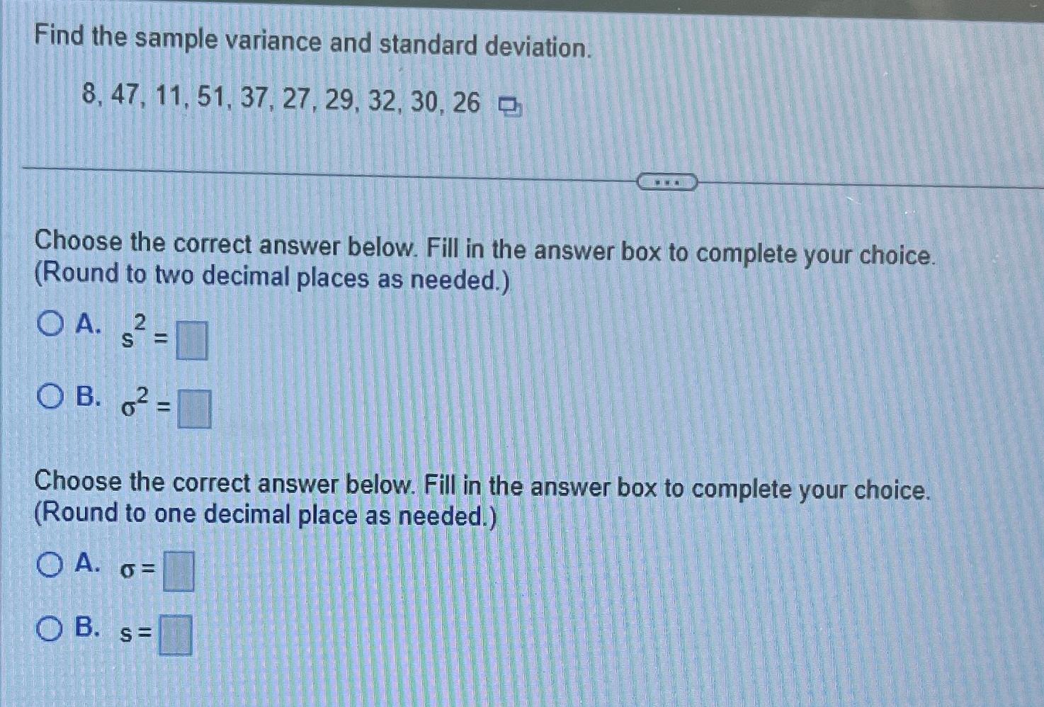 Solved Find the sample variance and standard | Chegg.com