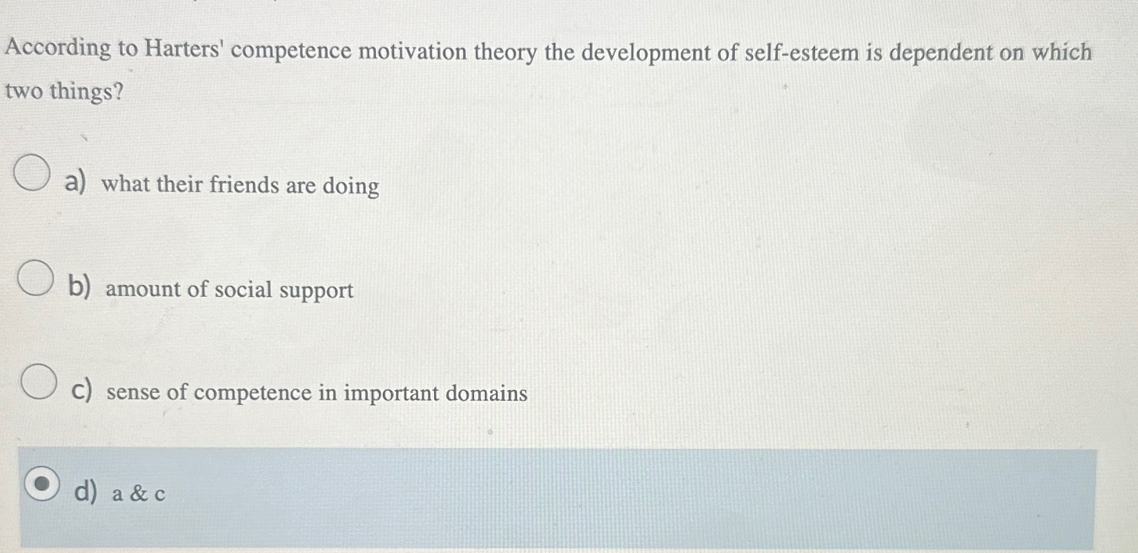 Solved According to Harters' competence motivation theory | Chegg.com