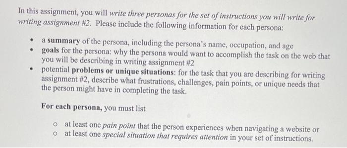 In this assignment, you will write three personas for | Chegg.com