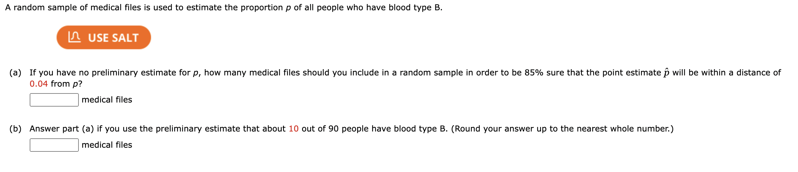 Solved A random sample of medical files is used to estimate | Chegg.com