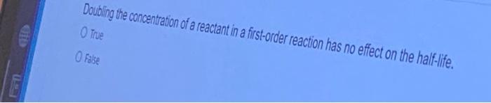 Solved Doubling the concentration of a reactant in a | Chegg.com