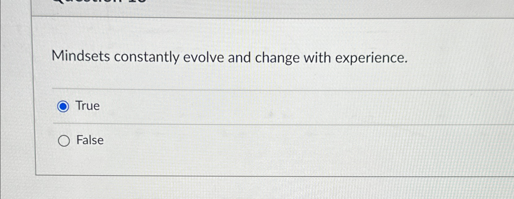 Solved Mindsets constantly evolve and change with | Chegg.com