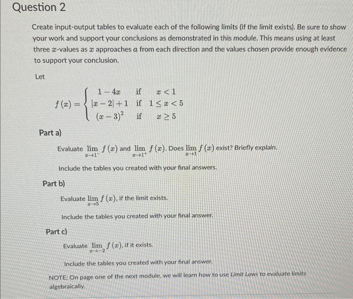 Solved Question 2 Create input-output tables to evaluate | Chegg.com