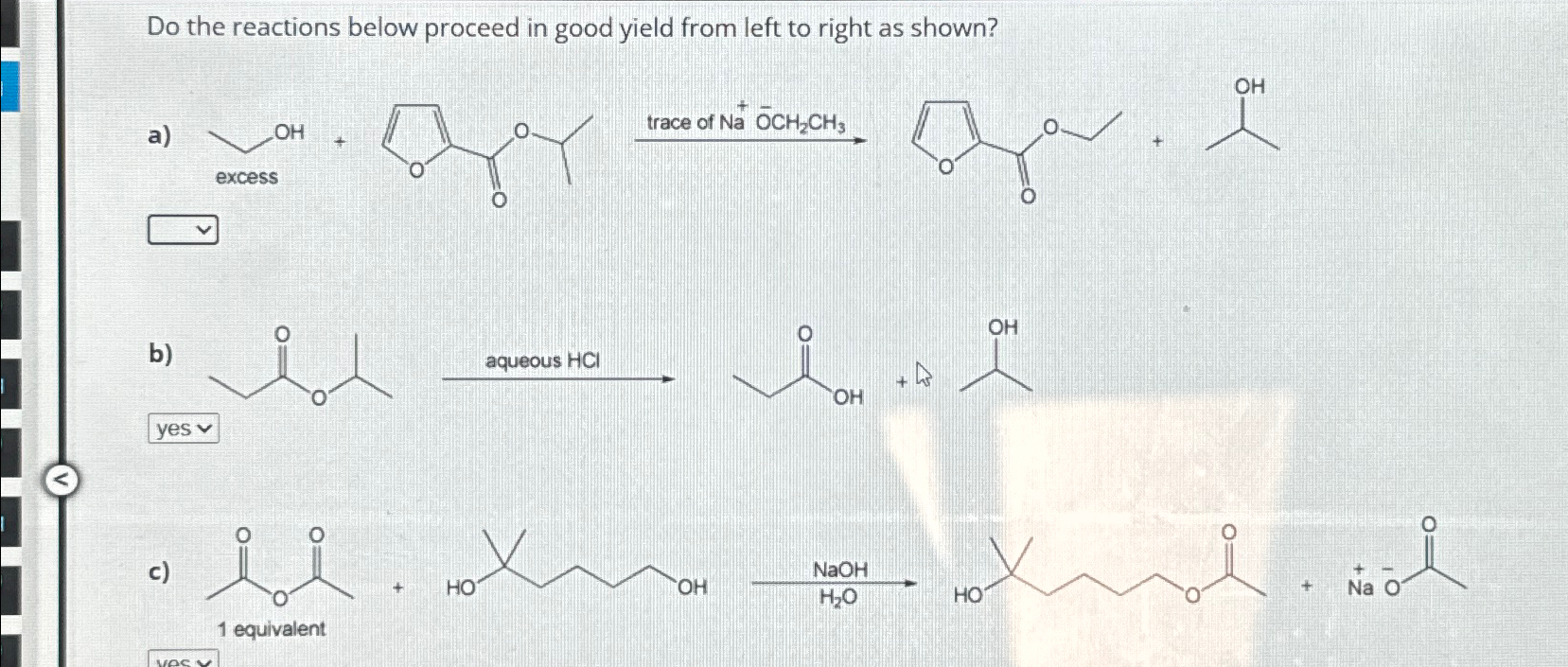 Solved Do the reactions below proceed in good yield from | Chegg.com