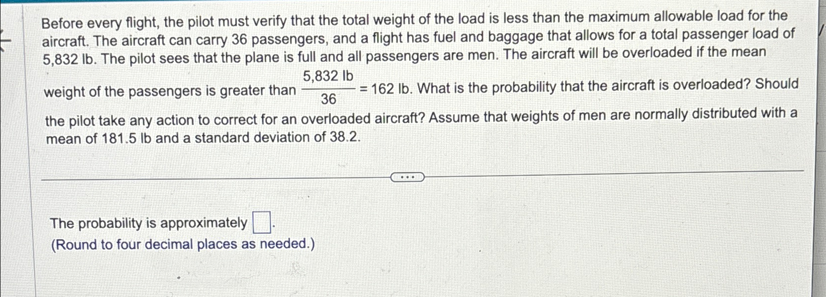 Solved Before every flight, the pilot must verify that the | Chegg.com
