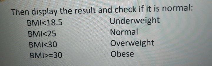 Solved 3- Write a program that computes the BMI of a person. | Chegg.com