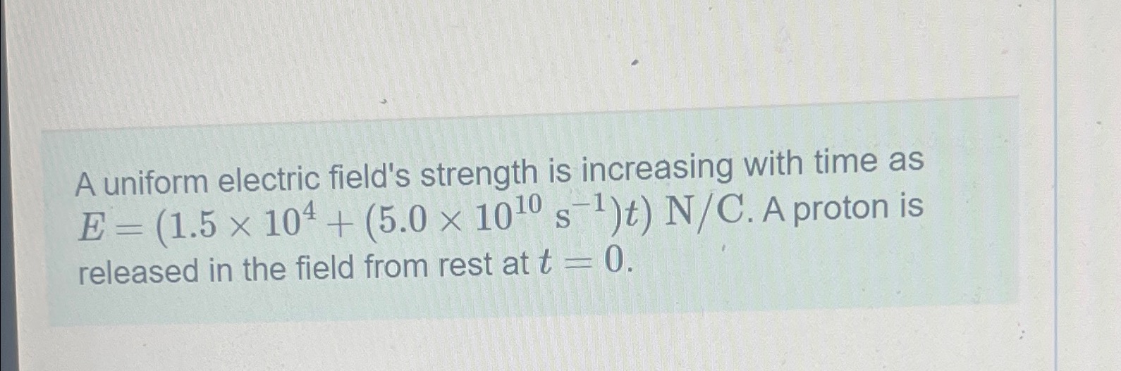Solved A uniform electric field's strength is increasing | Chegg.com