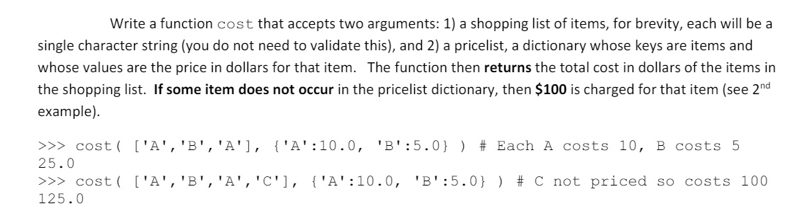 Solved Write a function cost that accepts two arguments: 1) | Chegg.com