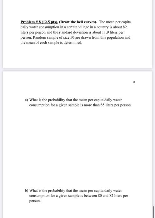 Solved Problem \# 8 (12.5 pts). (Draw the bell curves). The | Chegg.com