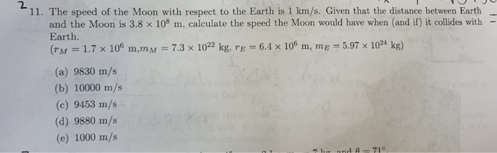 Solved 11. The speed of the Moon with respect to the Earth | Chegg.com