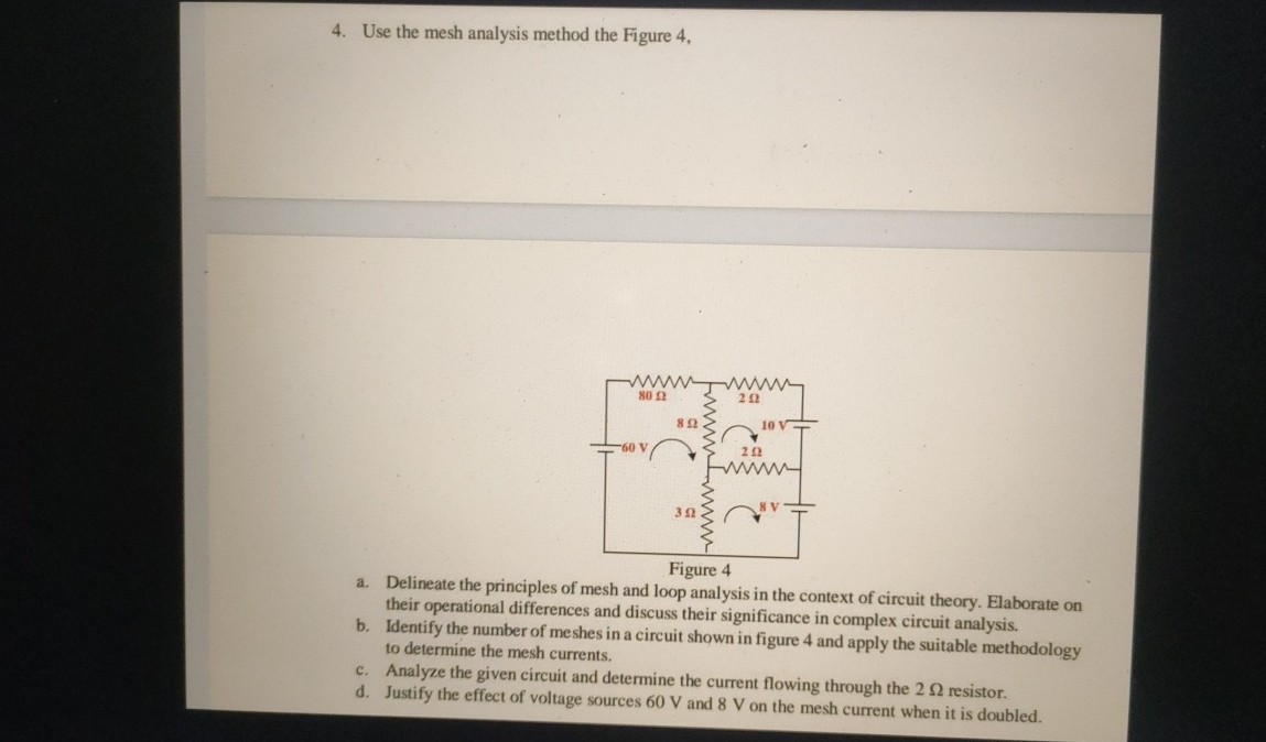 Use the mesh analysis method the Figure 4,a. | Chegg.com