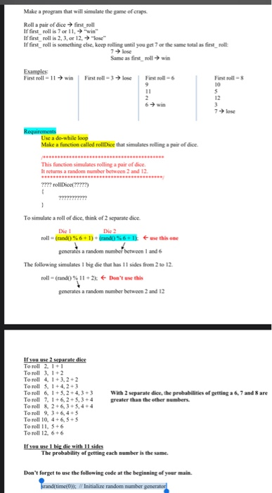 Make a program that will simulate the game of craps. | Chegg.com