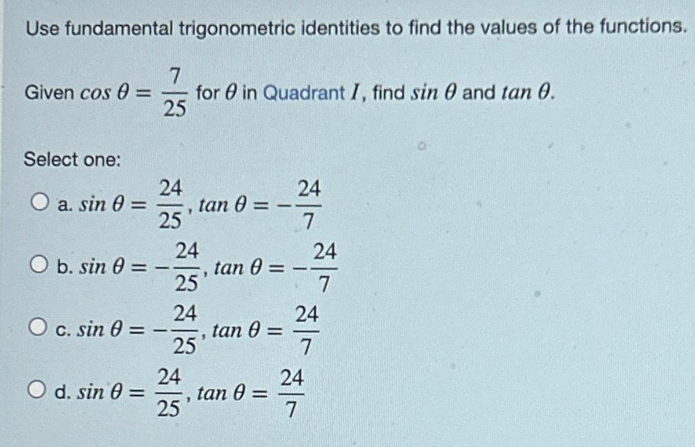 Solved Use fundamental trigonometric identities to find the | Chegg.com