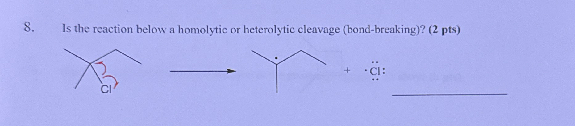 Solved Is the reaction below a homolytic or heterolytic | Chegg.com
