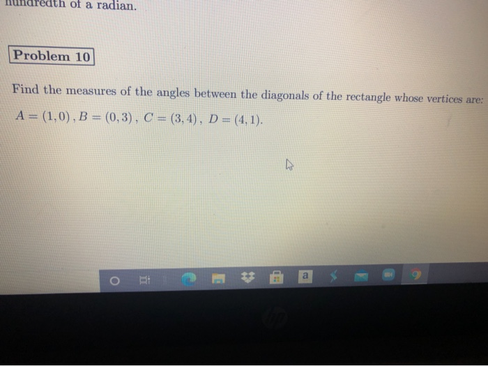 Solved of a radian. Problem 10 Find the measures of the | Chegg.com