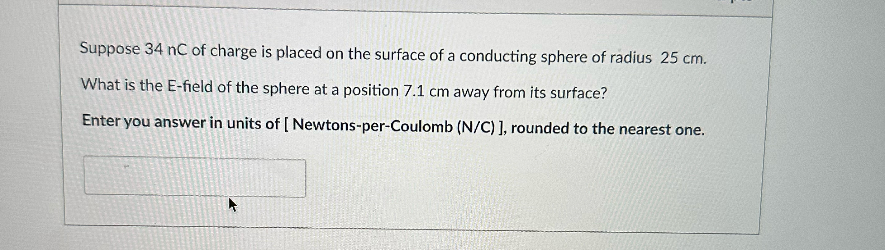 Solved Suppose 34nC ﻿of charge is placed on the surface of a | Chegg.com