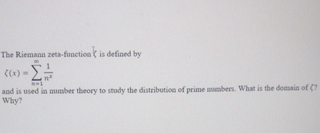 Solved The Riemann zeta-function ζ ﻿is defined | Chegg.com